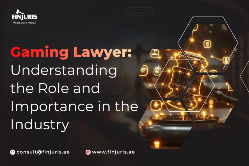 Gaming Lawyer: Understanding the Role and Importance in the Industry - Blog